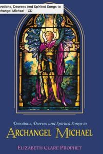 Devotions, Decrees And Spirited Songs to Archangel Michael - CD - The ...